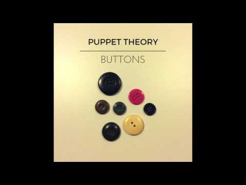 Puppet Theory - Buttons - YouTube
