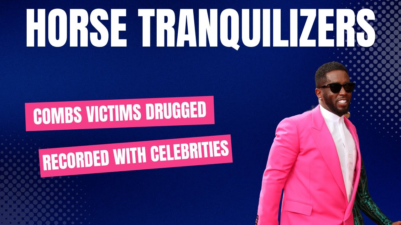 Combs Victims Allegedly Drugged, Recorded With Celebrities - YouTube