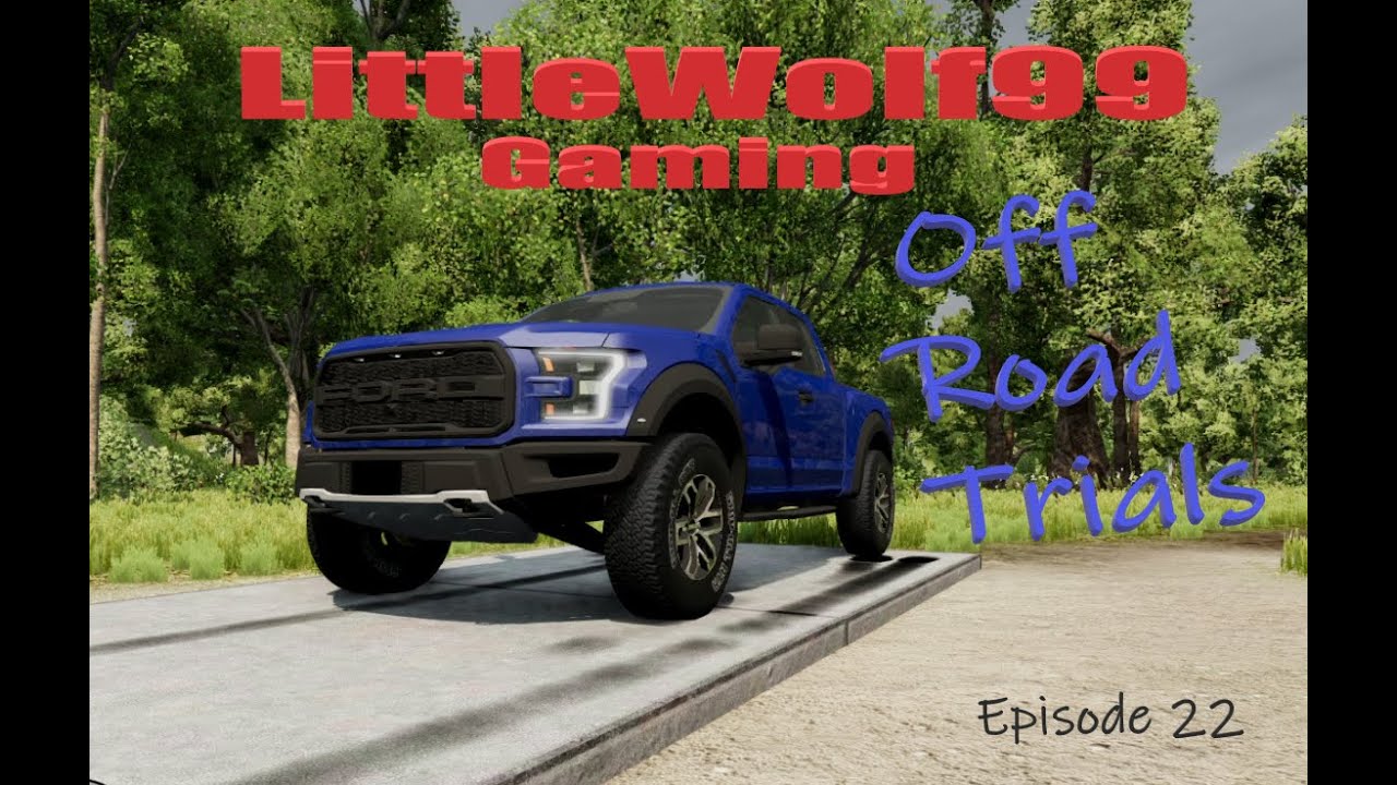 BeamNG drive Off Road Trials in a 2018 Ford Raptor - YouTube