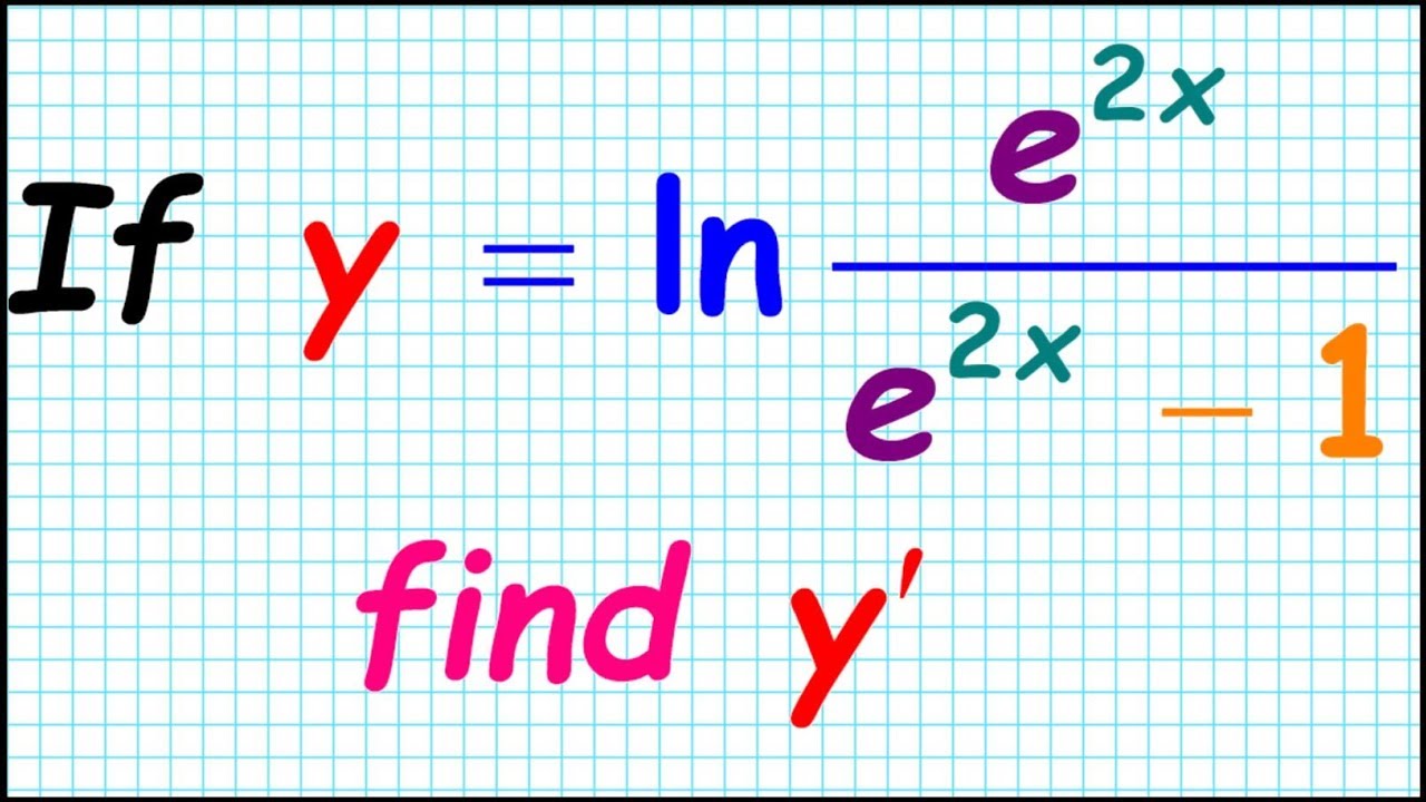 How To Differentiate Ln e 2x E x 1 Derivative Differentiation