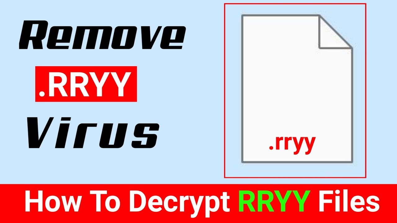 Rryy Virus || Rryy File Virus || Rryy Ransomware Removal and Decrypt ...