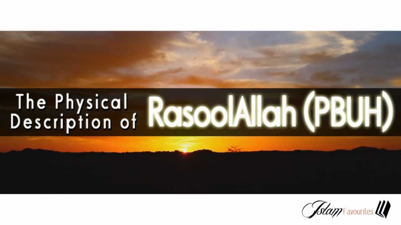 Beautiful Appearance of Prophet Muhammad (PBUH) - Shaykh Hamza Yusuf ...