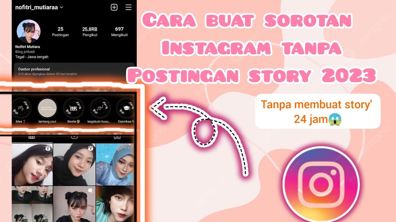Cara buat sorotan IG tanpa postingan story 2023 - YouTube