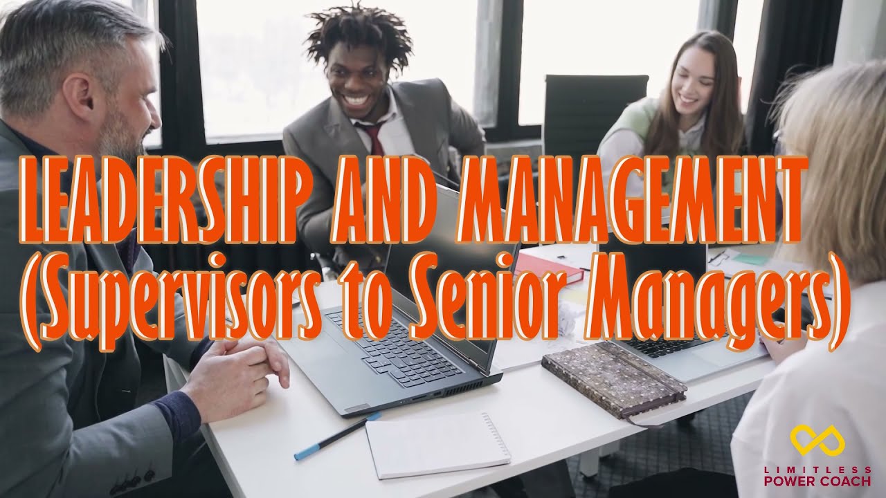 Leadership and Management (Supervisors to Senior Managers) - YouTube