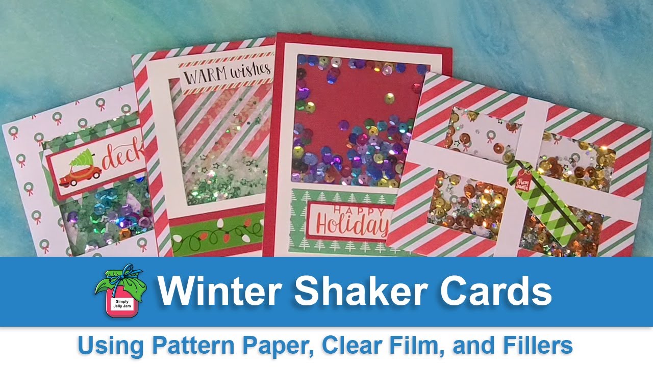 Winter Shaker Cards Using Pattern Paper, Clear Film, and Fillers - YouTube
