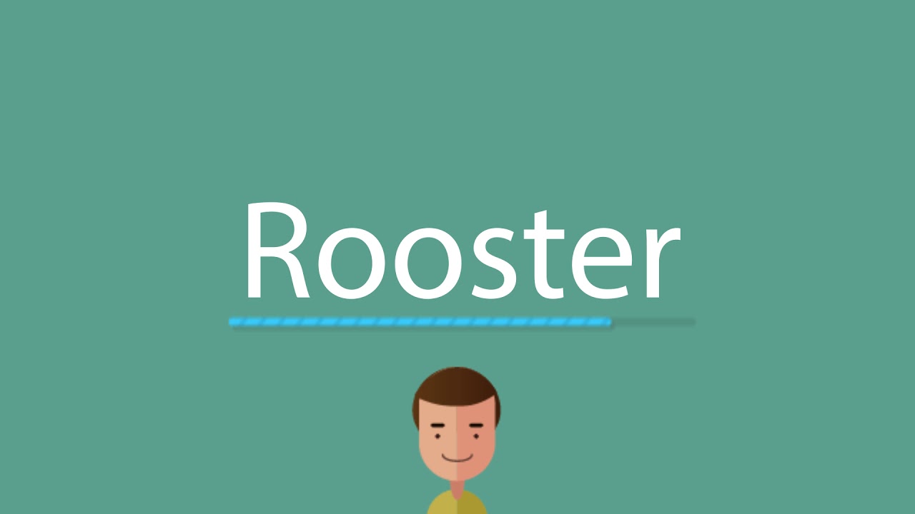 Rooster pronunciation - YouTube