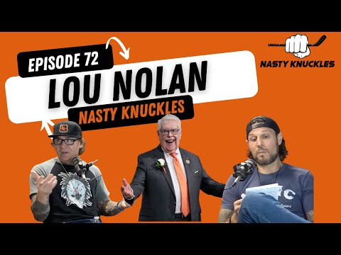 Flyers legendary announcer LOU NOLAN in studio | Nasty Knuckles Episode ...