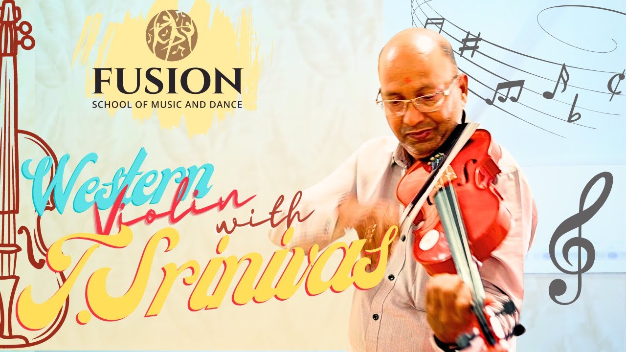 T. Srinivas | Western Violin Faculty | Fusion School of Music and Dance ...