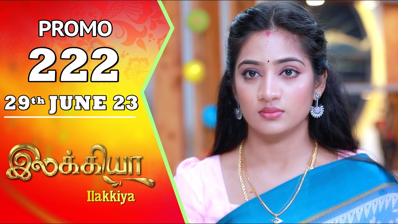 Ilakkiya Serial | Episode 222 Promo | Hima Bindhu | Nandan | Sushma ...
