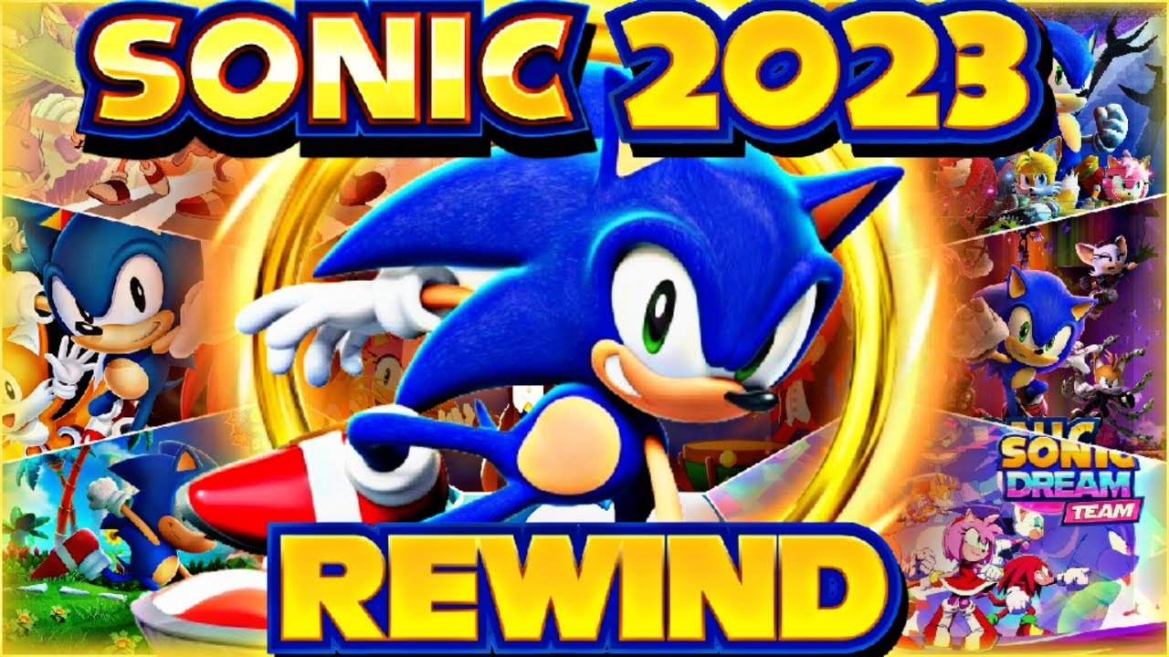 Sonic 2023 Recap - YouTube