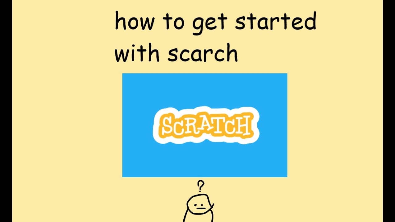 How to get started with scratch - YouTube