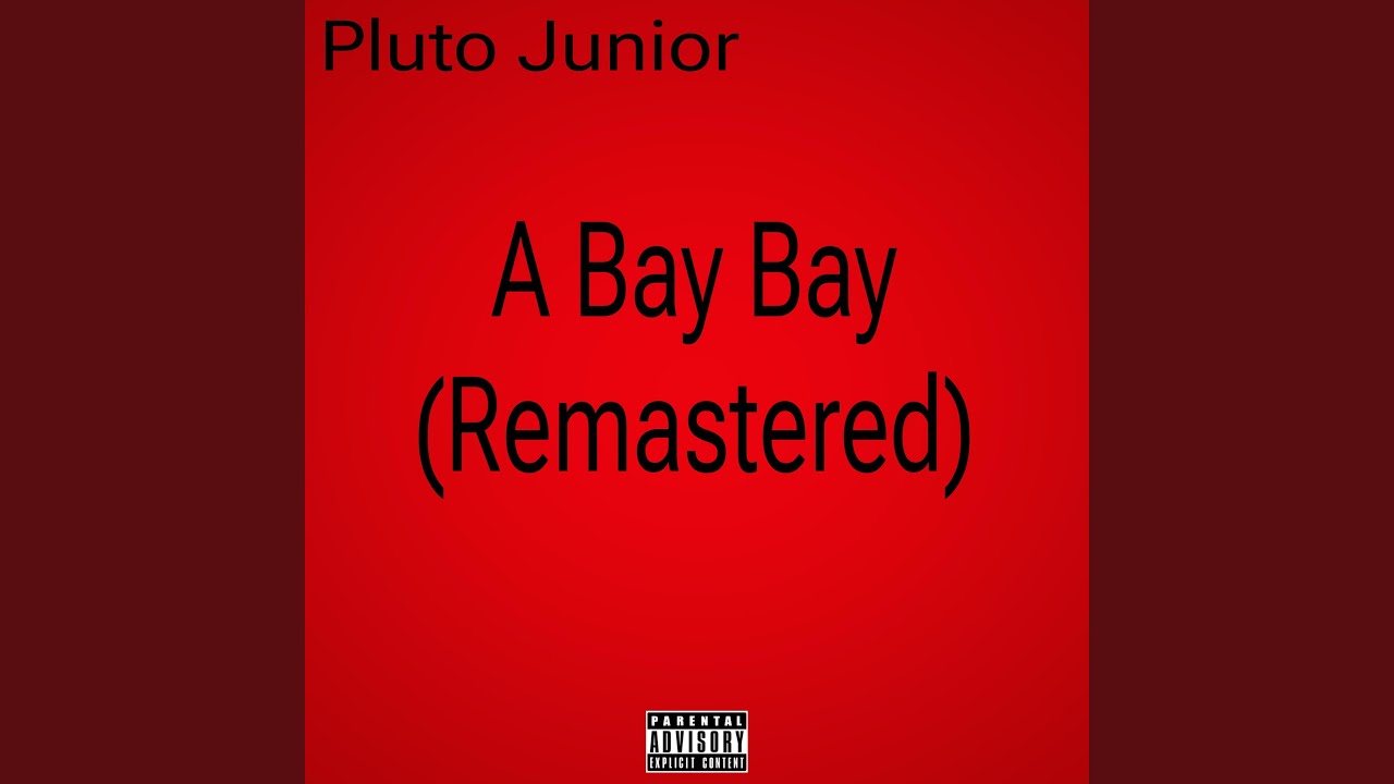 A Bay Bay (Remastered) - YouTube