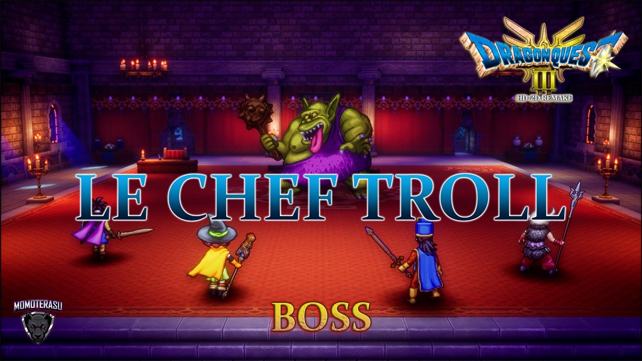 Le chef Troll Boss Dragon Quest III HD 2D Remake 4K fr - YouTube