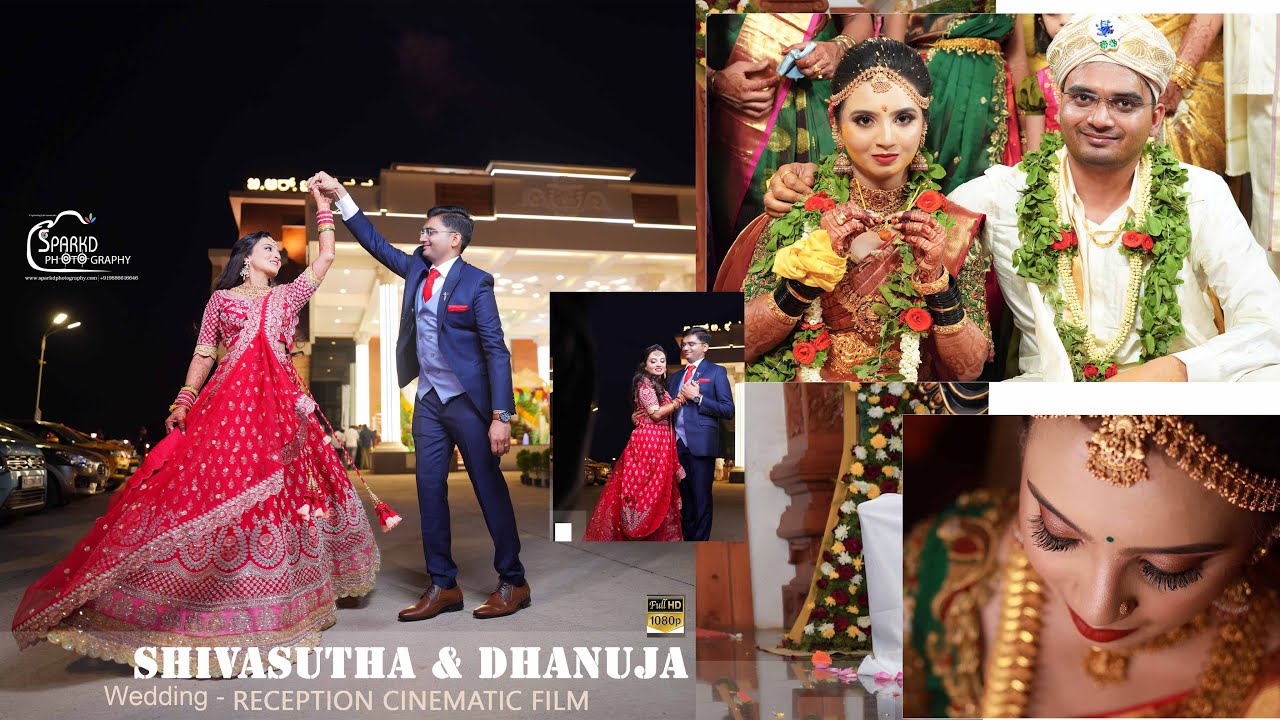 Dhanuja & Shivasutha Wedding - Reception Cinematic Film ||SPARKD PHOTOGRAPHY - YouTube