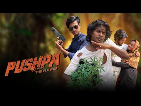 PUSHPA THE FLOWER | Ridoy BABA