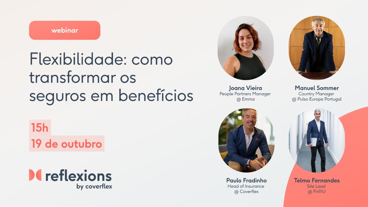 Webinar "Flexibilidade: como transformar os seguros em benefícios ...