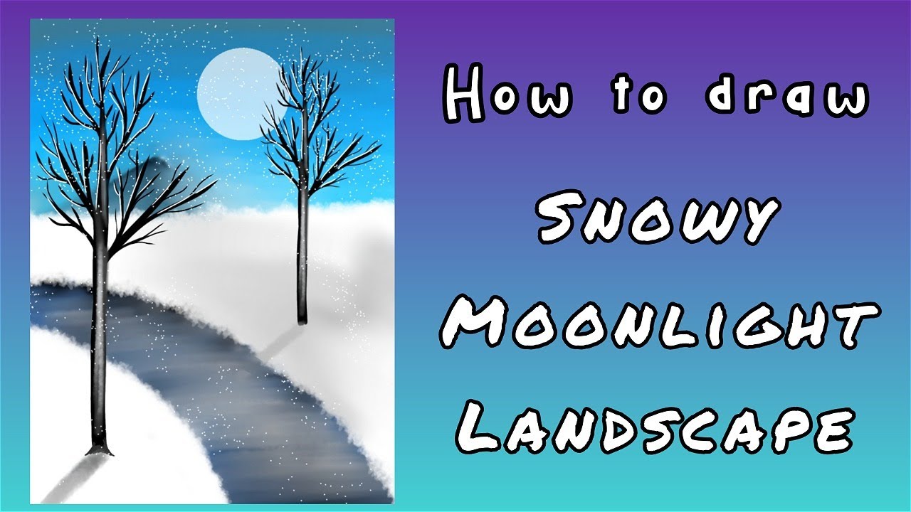 How to draw Snow landscape | Snow drawing tutorial | Moon with snow ...