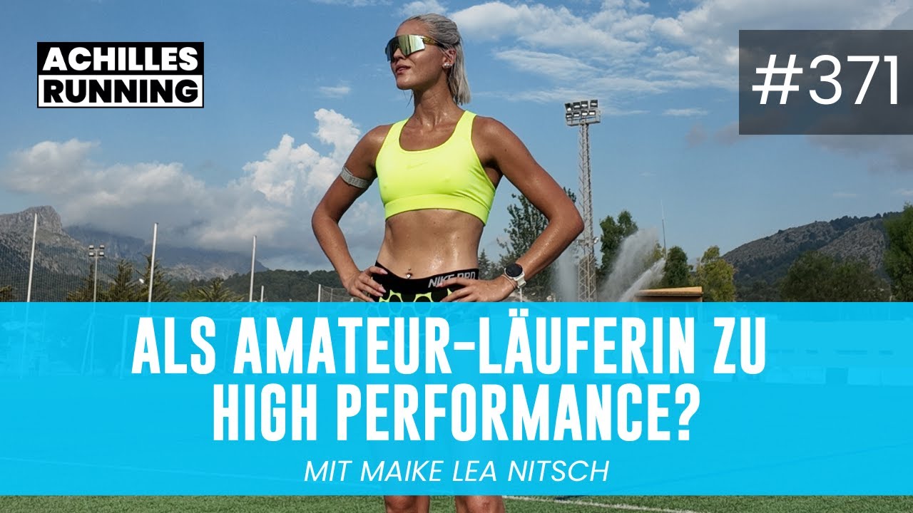 Von Joggen zu Performance-Training mit Maike Lea Nitsch | ACHILLES ...