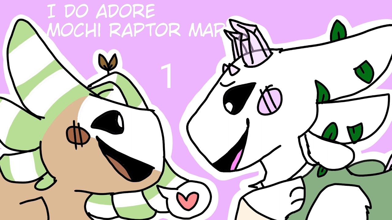 I do adore Mochi Raptor MAP COMPLETED, LINK IN DESCRIPTION - YouTube