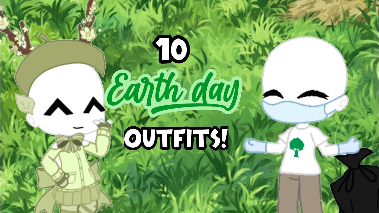 10 earth day outfits in gacha club - YouTube