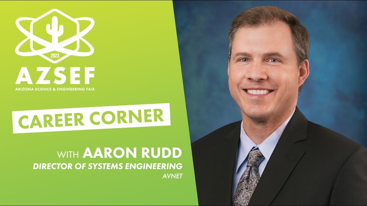 AzSEF Career Corner | Avnet: Aaron Rudd - YouTube