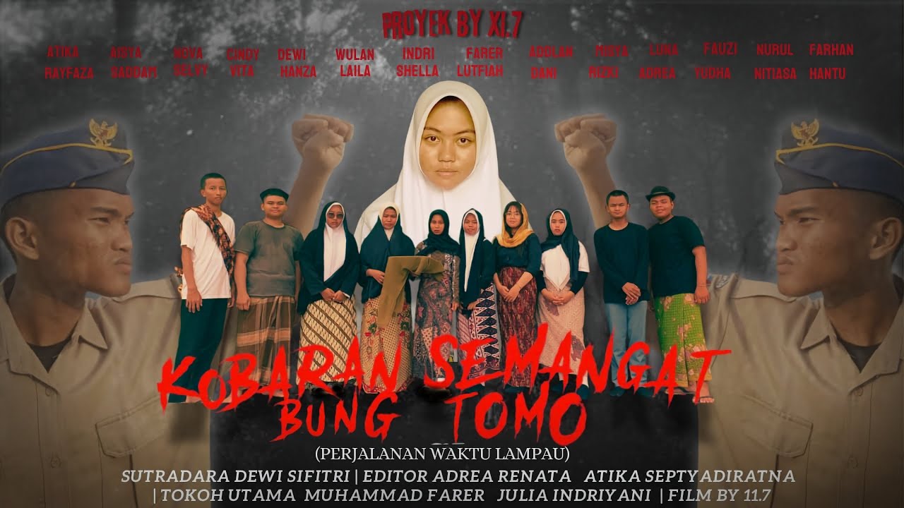 "KOBARAN SEMANGAT BUNG TOMO" : Lomba Short Movie "PAHLAWAN" XI.7 - SMAN ...