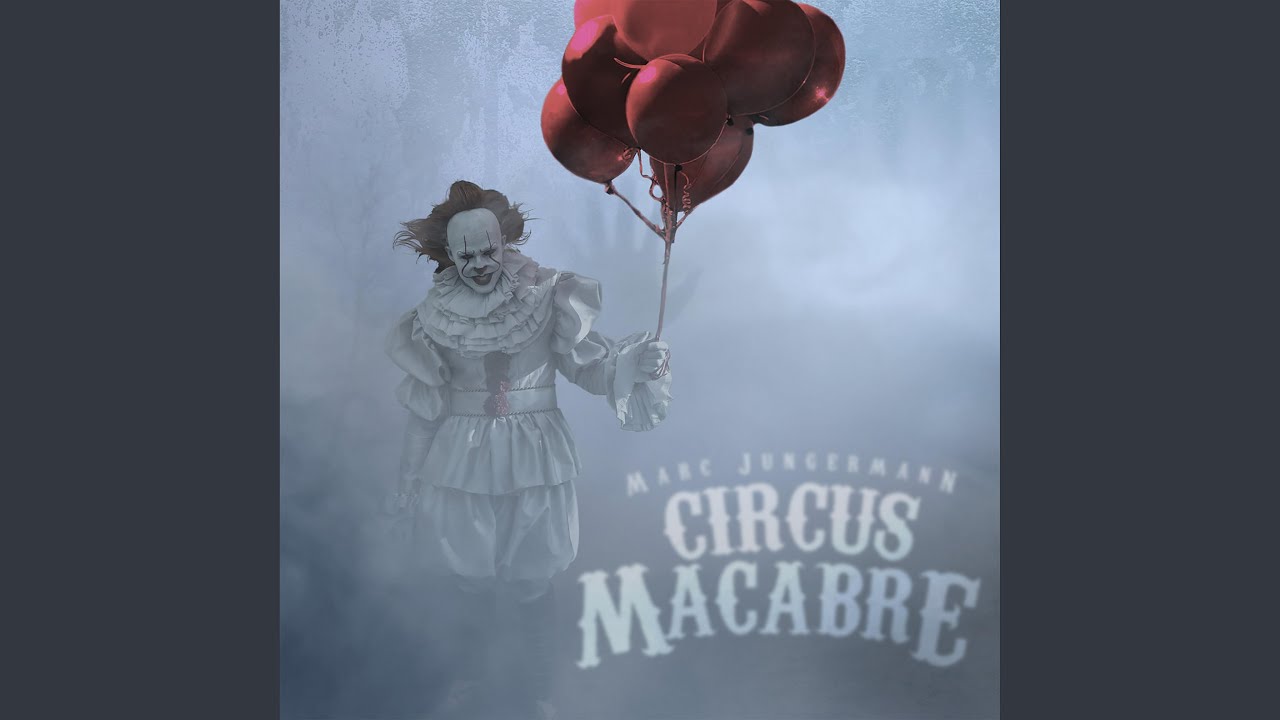 Circus Macabre - YouTube Music