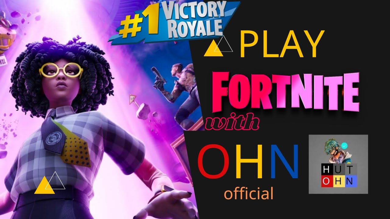 Play #fortnite with OHN official - YouTube