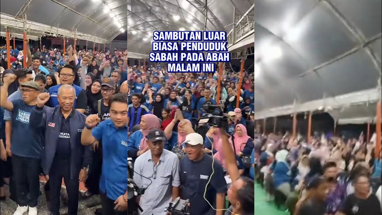 Ribuan Rakyat sabah Membanjiri Ceramah Perikatan Nasional Batu Sapi ...