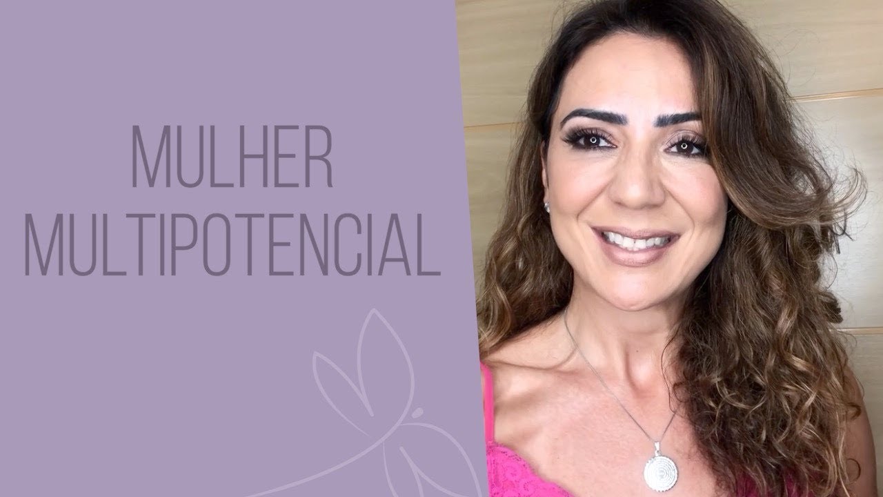 O que é uma mulher multipotencial? - YouTube