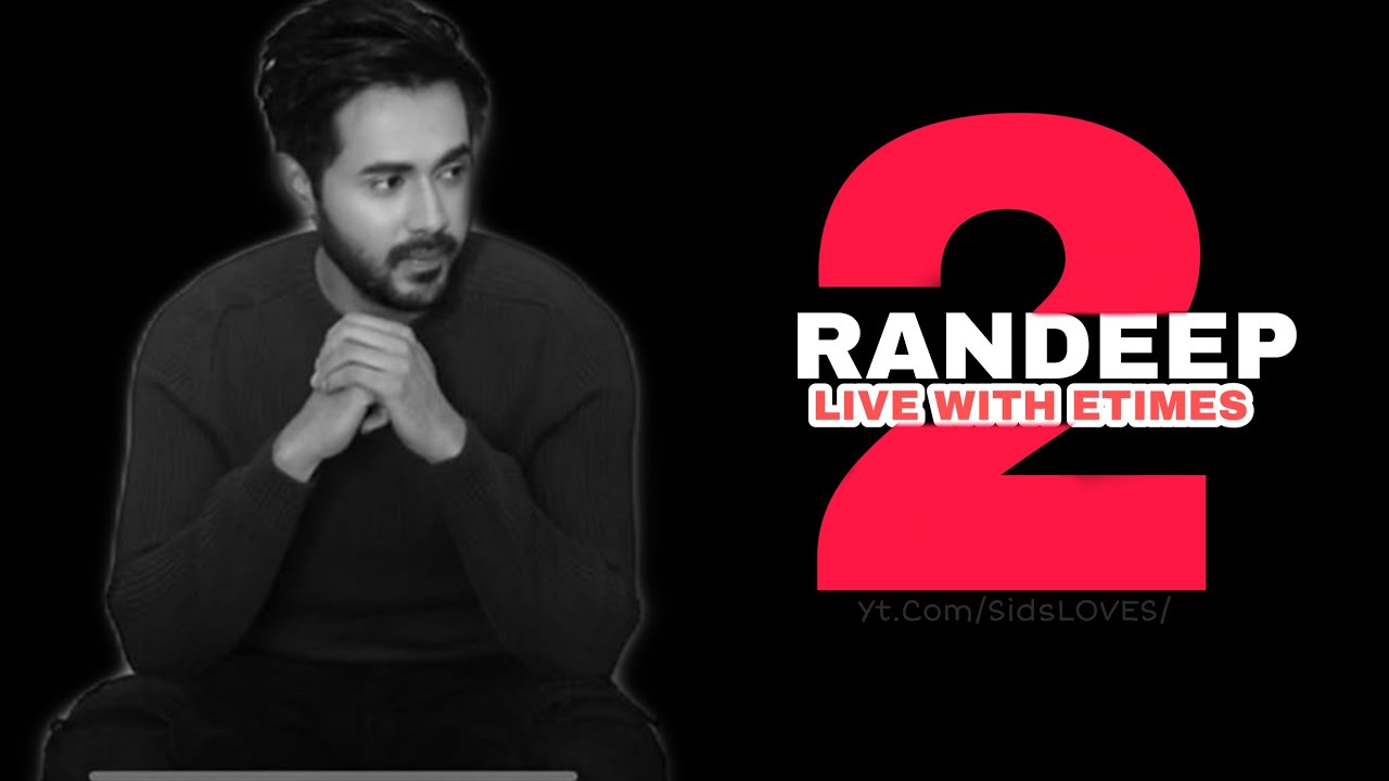 YUDKBH Star Randeep Rai || Sameer Is Live With ETimes || #SidsLOVES # ...