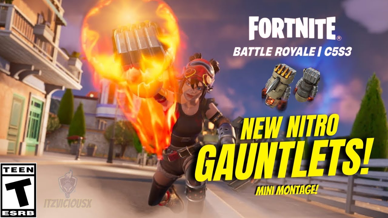 Fortnite Chapter 5 Season 3 (New Nitro Gauntlets) Mini Montage - YouTube