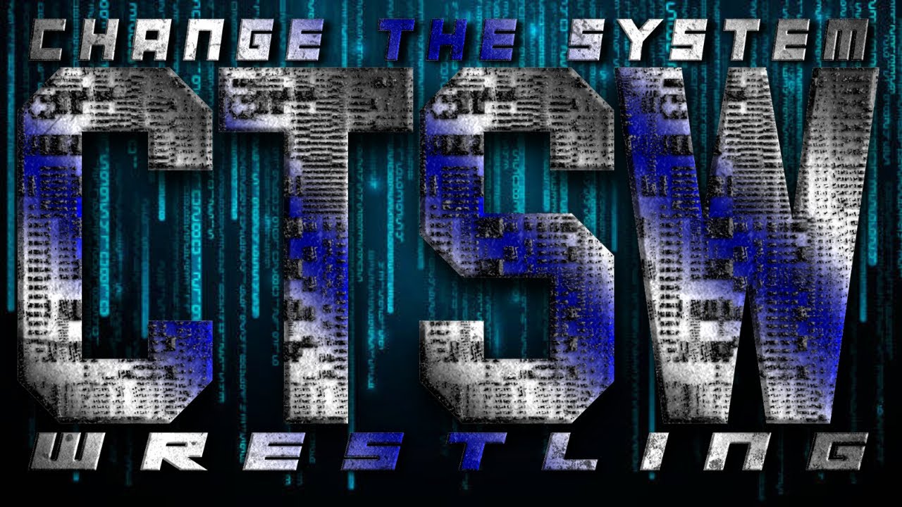 Change The System Wrestling: Episode 1 - YouTube