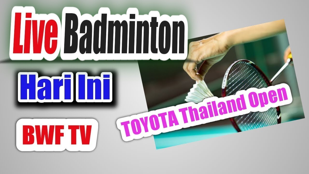 How to watch LIVE BWF matches - YouTube