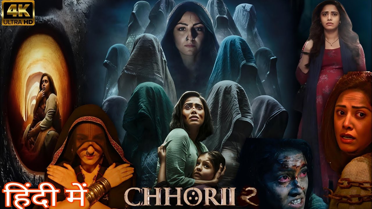 Chhori 2 Full Movie in Hindi Dubbed HD Movie | Nushrratt Bharuccha,Soha ...