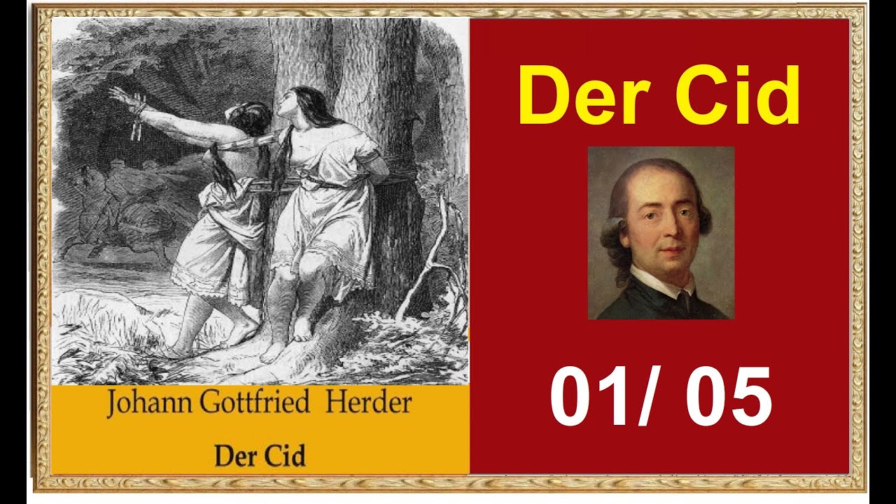 Phần 01/ 05 - Der Cid - Johann Gottfried Herder - Book No. 0139 - YouTube