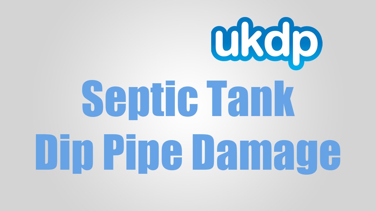 UKDP Septic Tank Dip Pipe Damage - YouTube