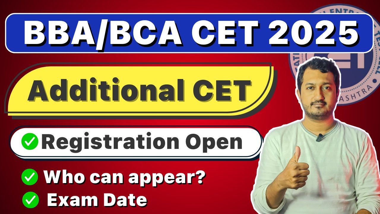 Additional BBA/BCA CET 2025 | Registration Open | Who can appear ...