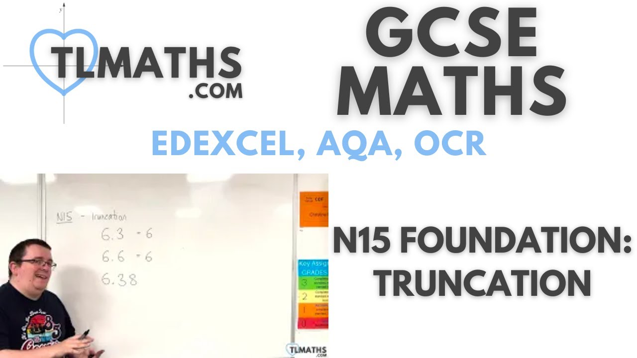 GCSE Maths: N15-20 [Truncation] - YouTube