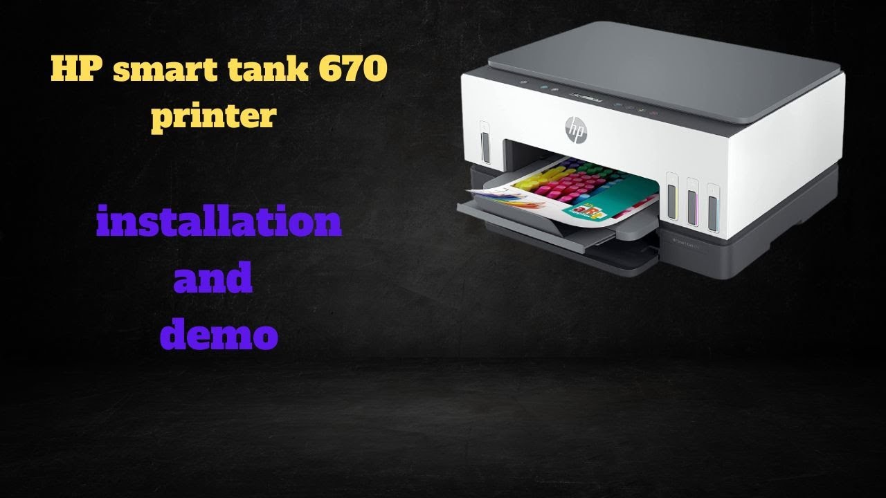 hp smart tank 670 printer installation and demo / hp ink tank printer ...
