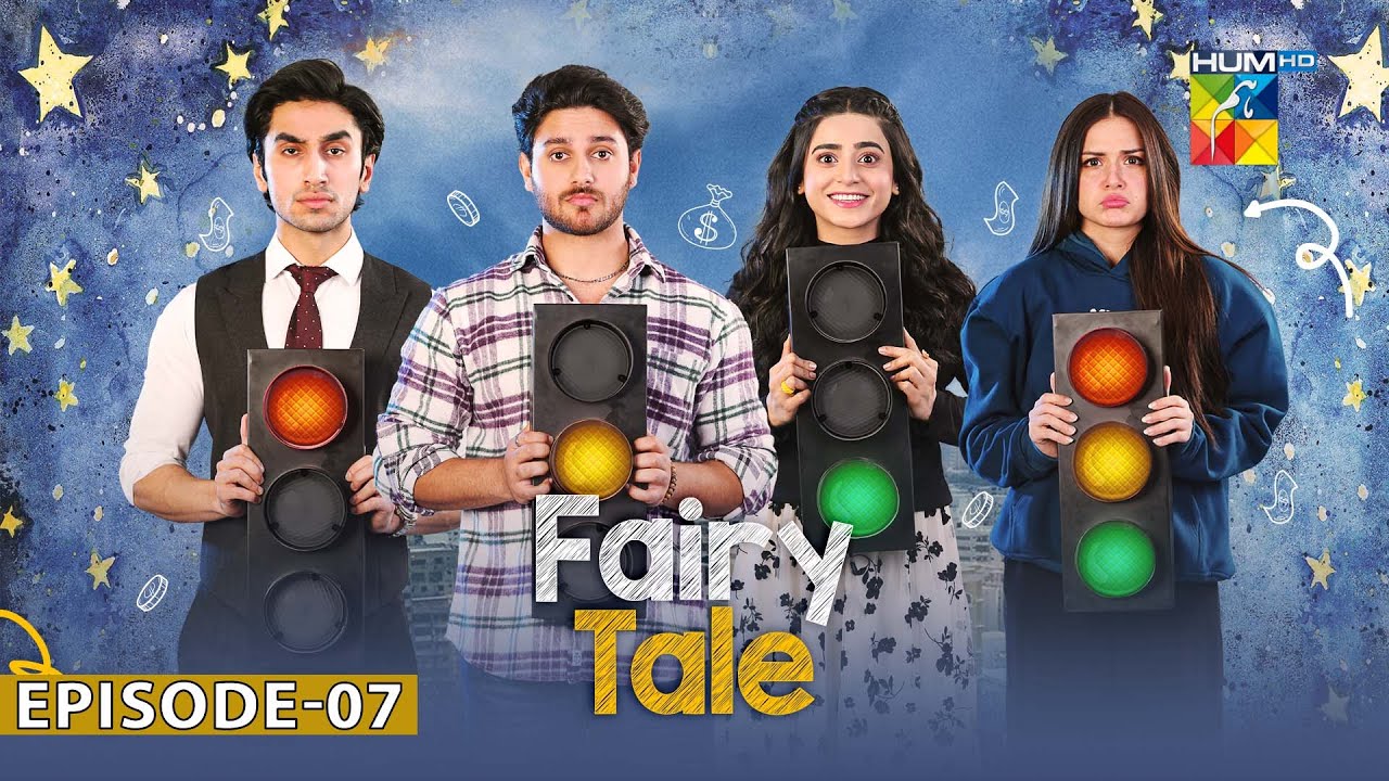 Fairy Tale Episode 07- 31 Oct 2025 [ Sehar Khan, Hamza Sohail & Aena ...