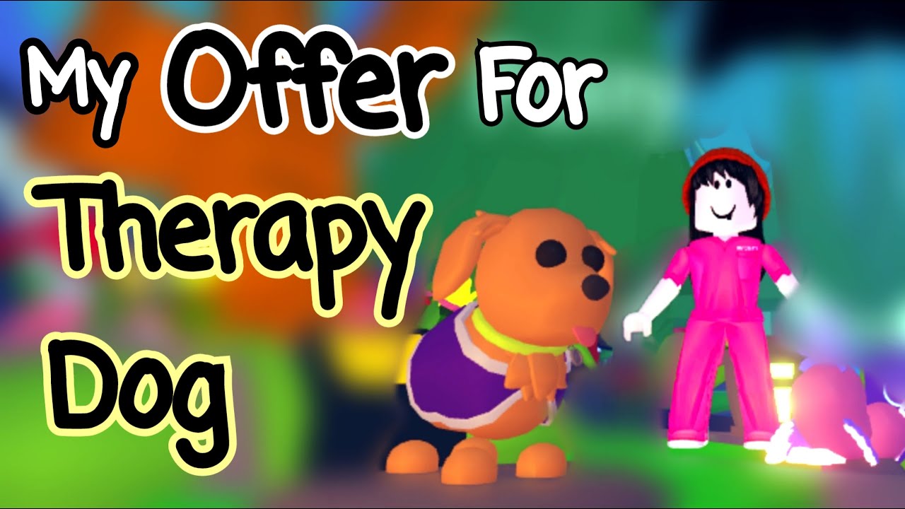 my offer for Therapy Dog in adopt me 🐏😋 - YouTube