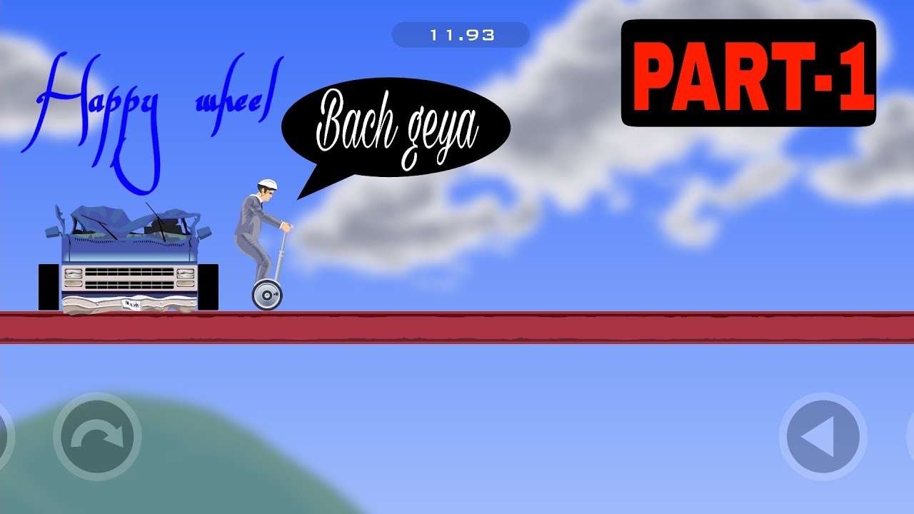 Happy wheels. # Part -1 - YouTube