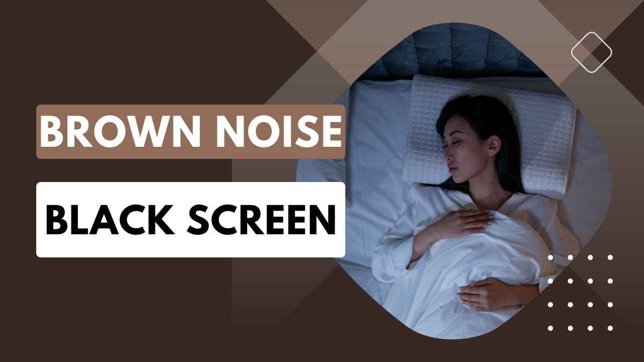 Hush Your Mind & Drift Off: 8Hrs Deep Brown Noise for Relaxation (Black Screen) - YouTube