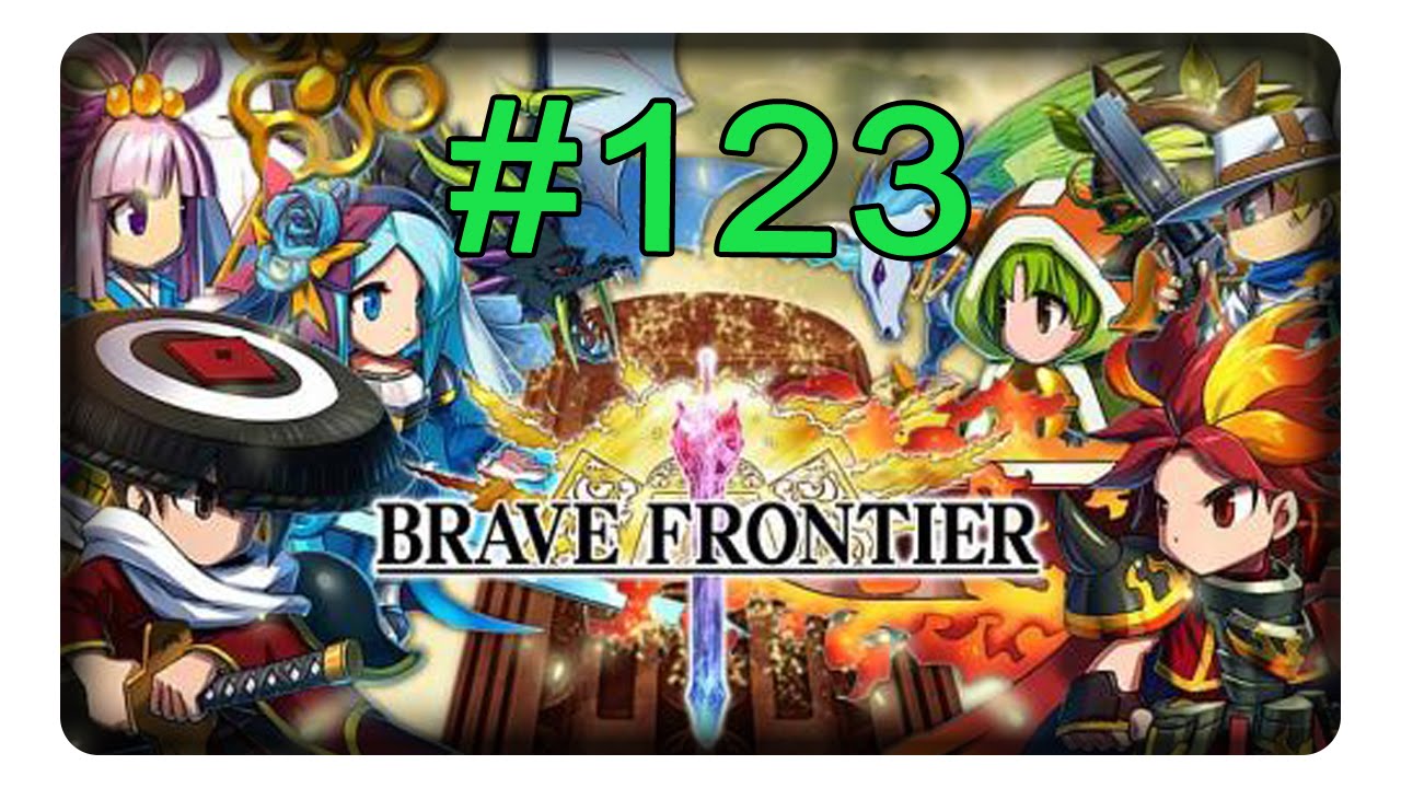6* FORM VARGAS #123 || Brave Frontier «» Let's Play | Deutsch - YouTube