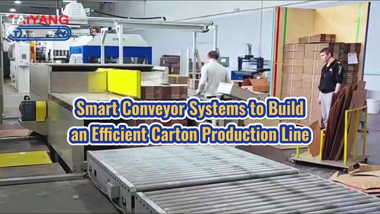 Smart Conveyor Systems to Build an Efficient Carton Production Line ...