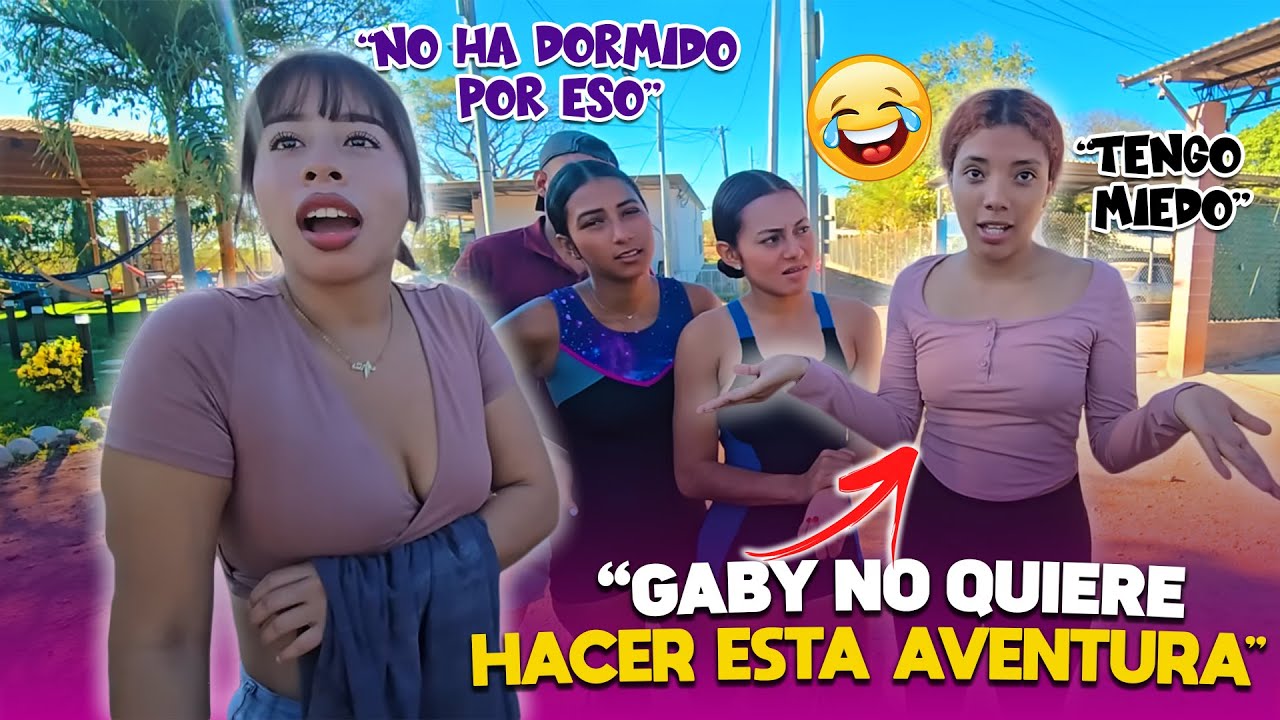 SE VIENE UNA DIVERTIDA Y EXTREMA AVENTURA: Gaby es la que más miedo ...