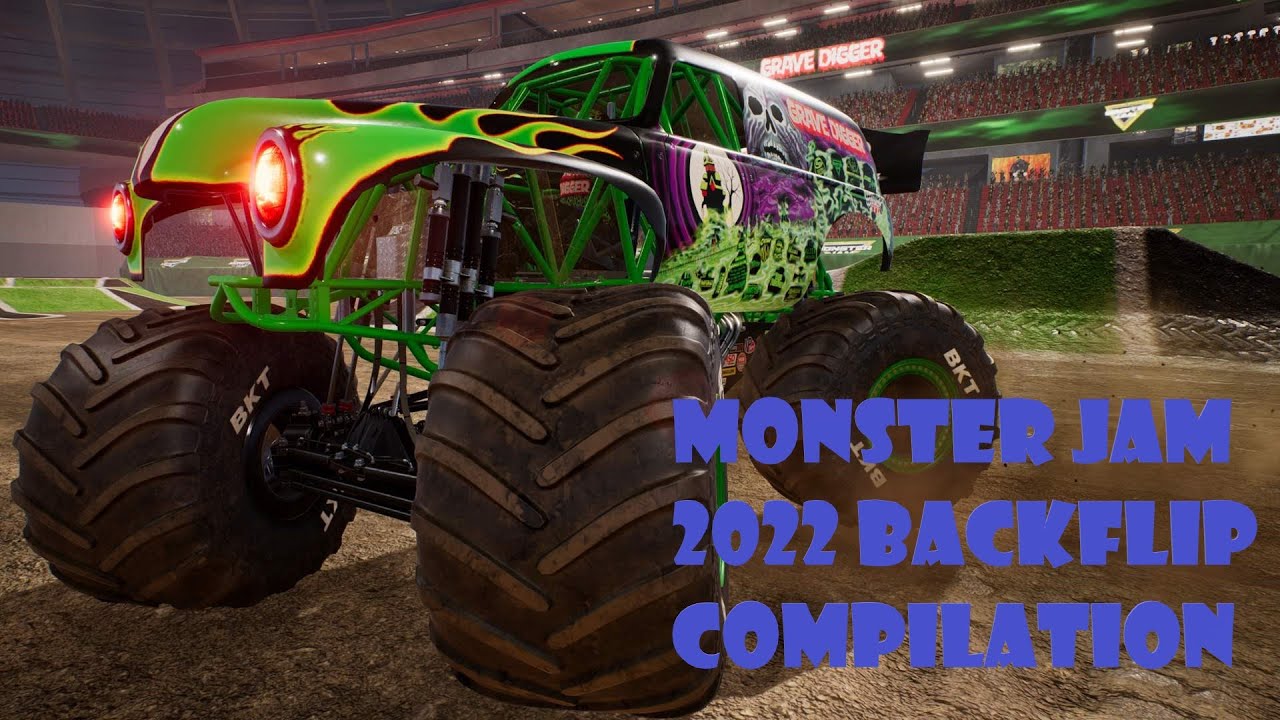 Monster Jam BACKFLIP COMPILATION, BEST OF 2022, big crash and engine ...