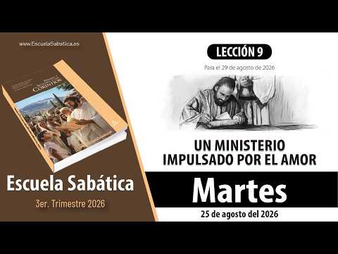 Escuela Sabática | Martes 25 de agosto del 2026 | Lección Alumnos