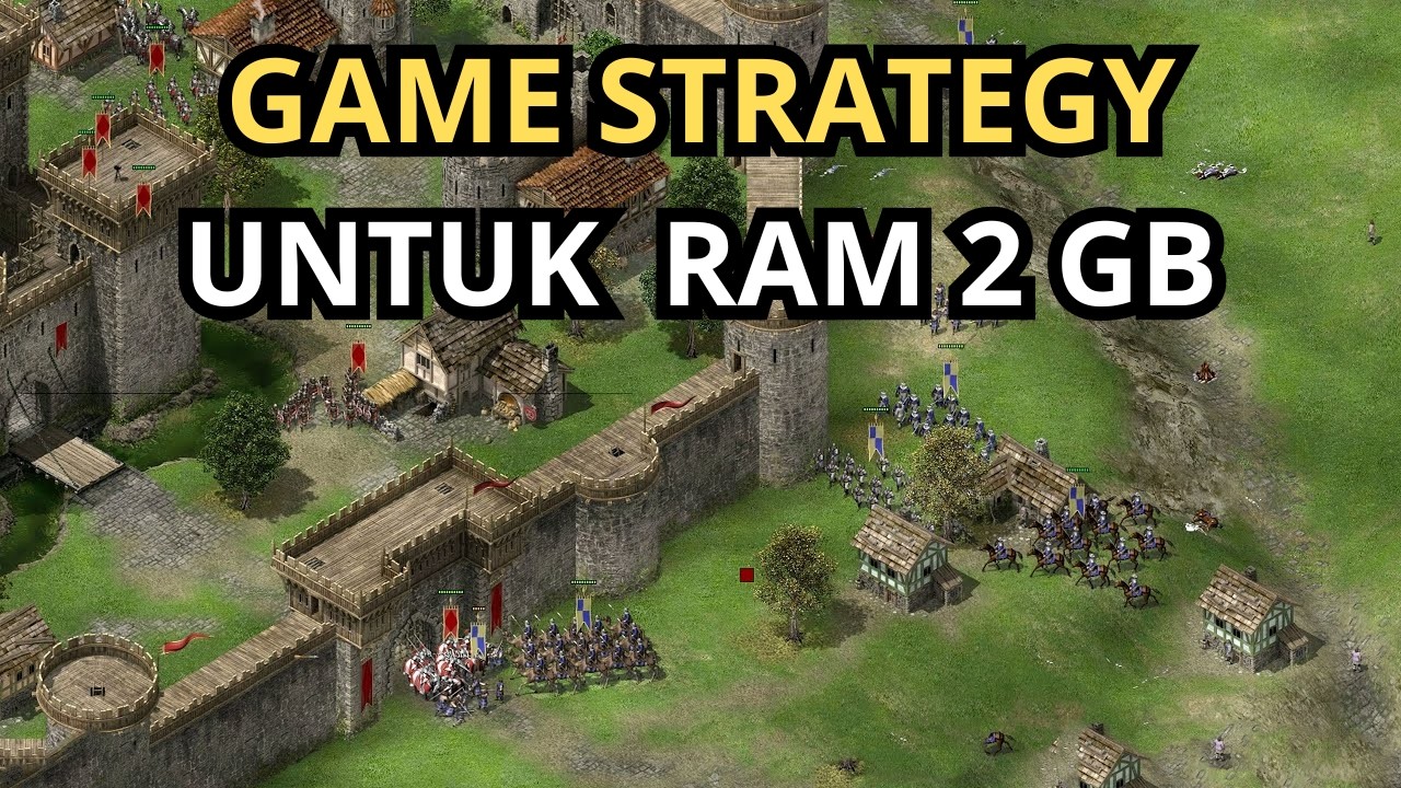 Rekomendasi 15 Game Strategi PC Ringan Terbaik untuk RAM 2GB – Cocok ...
